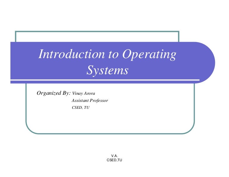 Os Introduction To Operating Systems