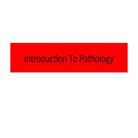 1-Introduction To Pathology Coarse outline.ppt