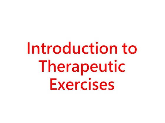 therapeutic exercise presentation.pptx | Physical Therapy | Wellness