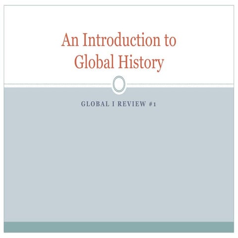 Global I Review #1 Introduction to Global History | PPTX