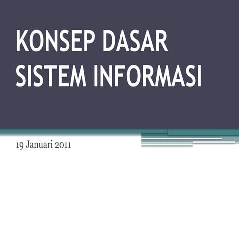 1-konsep-dasar-sistem-informasi sebagai pengantar.pptx