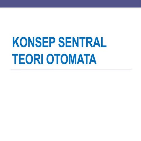 1-konsepsentral dari teori otomata.pptx