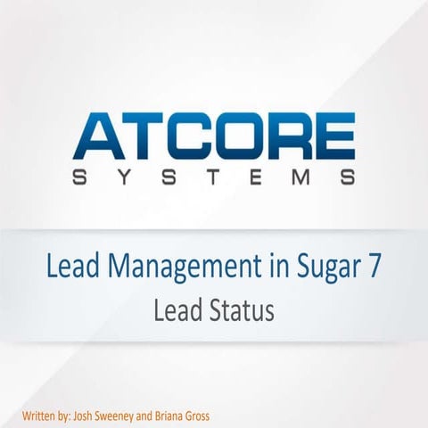 Lead Management in SugarCRM Series: Lead Statuses | PPT