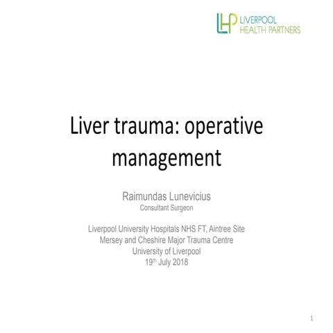 Liver trauma: operative management, 2018, by R. Lunevicius | PDF