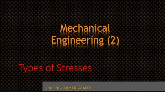 Lecture 1 Stresses And Strains Ppt