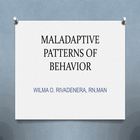 1 maladaptive patterns of behavior | PPTX