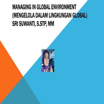 1 managing in global environment | PPTX