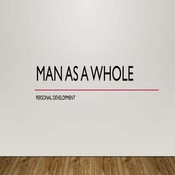 1-Man as a whole.pptx personality development | PPTX