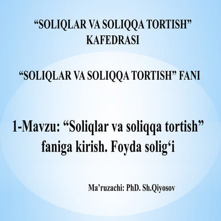 Soliq va soliqqa tortish. Foyda solig’i.pptx