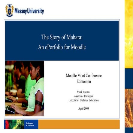 The Story of Mahara: An ePortfolio for Moodle | PPT