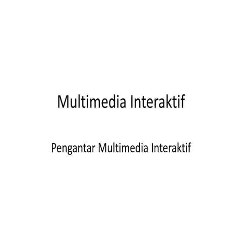 Multimedia Interaktif dan Pembelajaran design | PPT