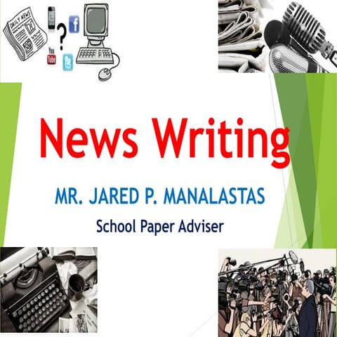 Slide on News Writing- Journalism for Campus Journalists | PDF