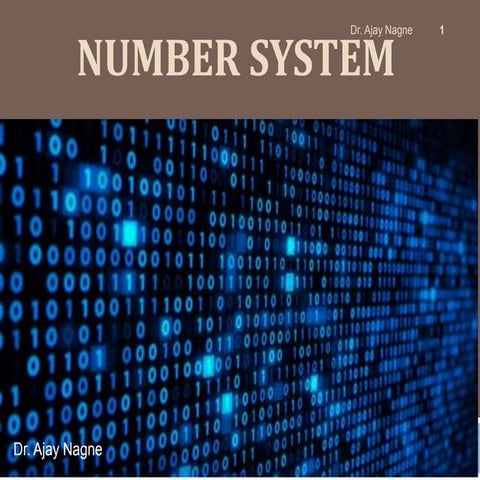 1 -- Number System & Conversion from Decimal to Other Base Number System.pptx