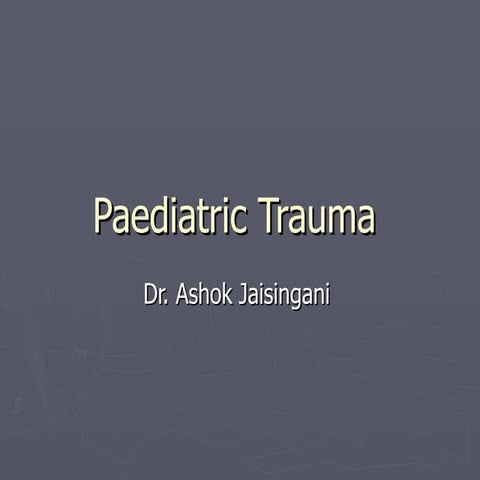 Paediatric trauma | PPT