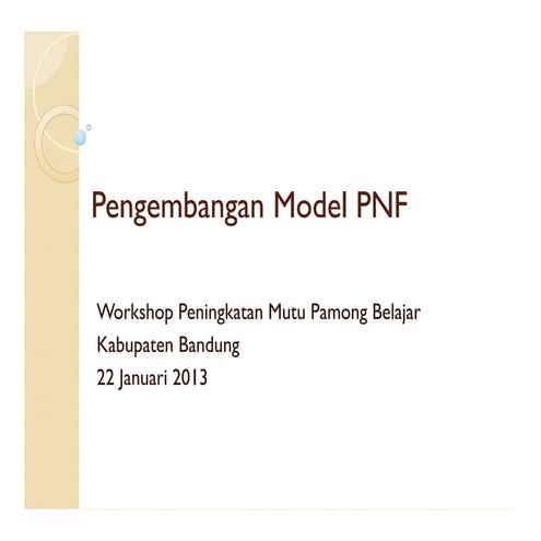 Pengembangan Model PNF | PPT