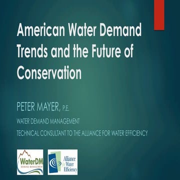 American Water Demand Trends and the Future of Conservation | PDF