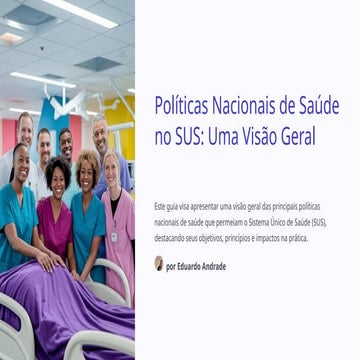 1 - Politicas-Nacionais-de-Saude-no-SUS-Uma-Visao-Geral.pptx