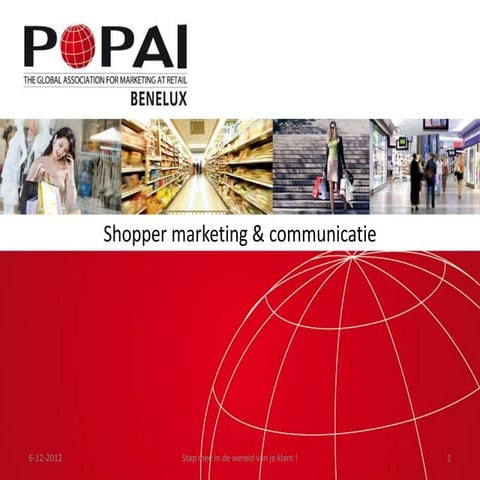 Popai @ Seminarie Pre-, To-, In-store en Retail Detail | PPSX ...