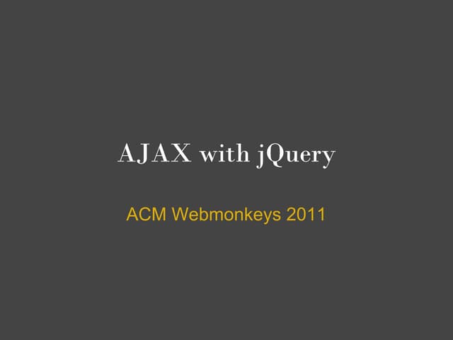 1 Ppt Ajax With Jquery Ppt