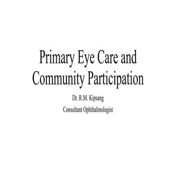 1-Primary Eye Care and Community Participation - PowerPoint.pptx