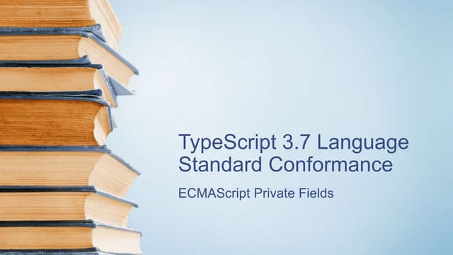 Ecmascript Private Fields In Typescript 37 Ppt 8393