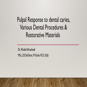 1- Pulpal Response to dental caries, Various Dental Procedures ...
