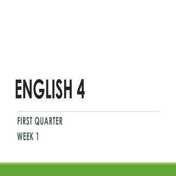 First Quarter1-Week1-ENGLISH4 powerpoint | PPT