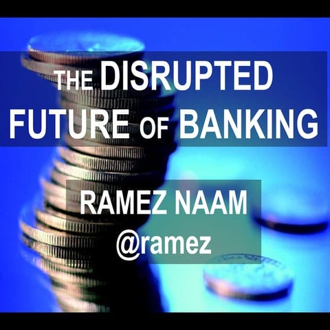 NextBankUSA - Ramez Naam, Science Fiction Writer, presentation | PPTX