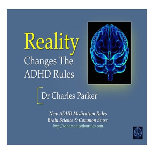 1-Why Reality Must Change The ADHD Rules | PDF