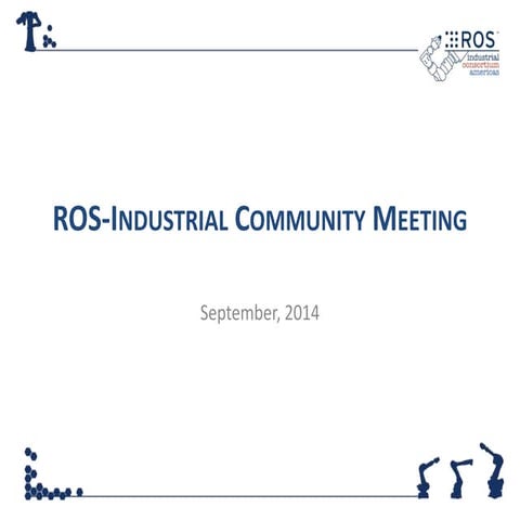 An Introduction to ROS-Industrial | PPTX