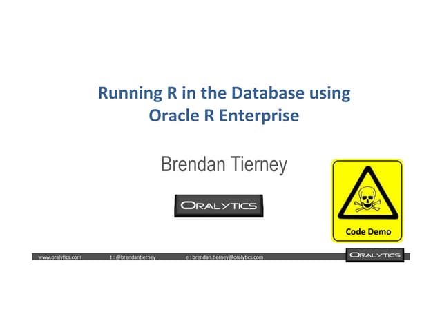 Overview Of Running R In The Oracle Database Ppt