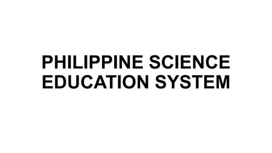SCIENCE EDUCATION IN THE PHILIPPINES-PPT | PDF | Secondary Education ...