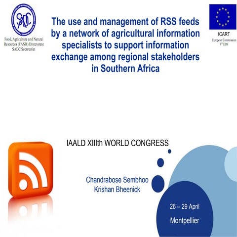 The use and management of RSS feeds by a network of agricultural information specialists to ...