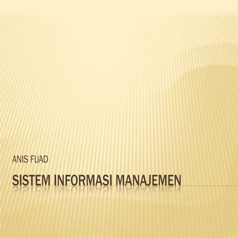 1 sistem-informasi-manajemen | PPTX