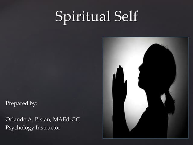 The Spiritual Self - Understanding the Self.pptx