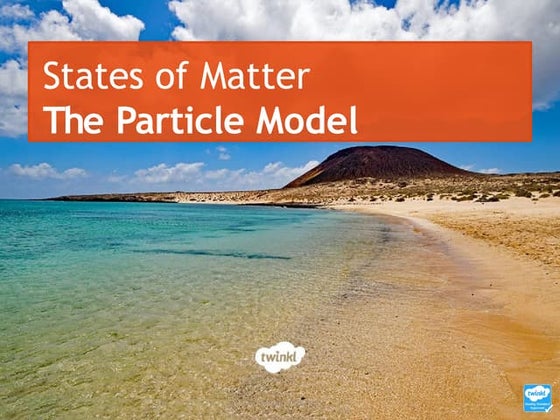 The Three States of Matter | PPT