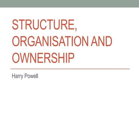 structure, organisation and ownership | PPTX