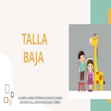 1-TALLA BAJA :Talla baja se define como una longitud o estatura menor ...