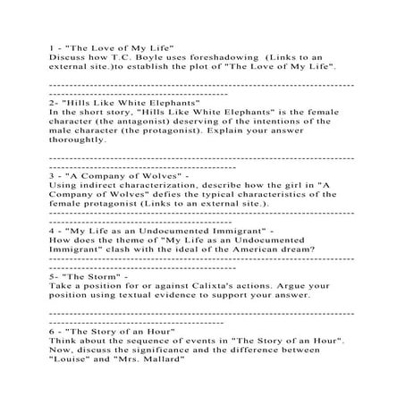 1 - The Love of My Life Discuss how T.C. Boyle uses foreshadowin.docx