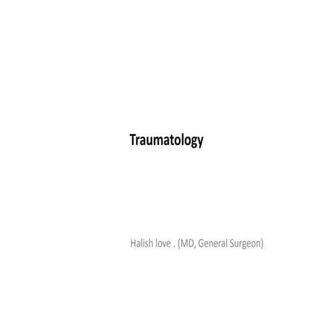 1- Traumatolog (General Approach).pptx