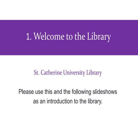 1. Welcome to the Library | PPT
