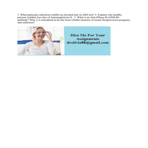 1- What particular infections exhibit an elevated titer in ASO test- 2 ...