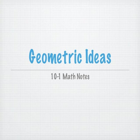 10-1 Geometric Ideas | KEY | Geography | Science