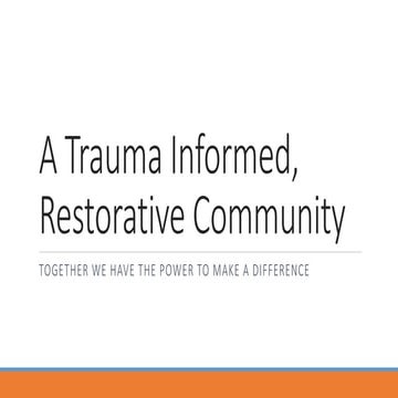 Trauma Informed Care Powerpoint Presentation.pptx