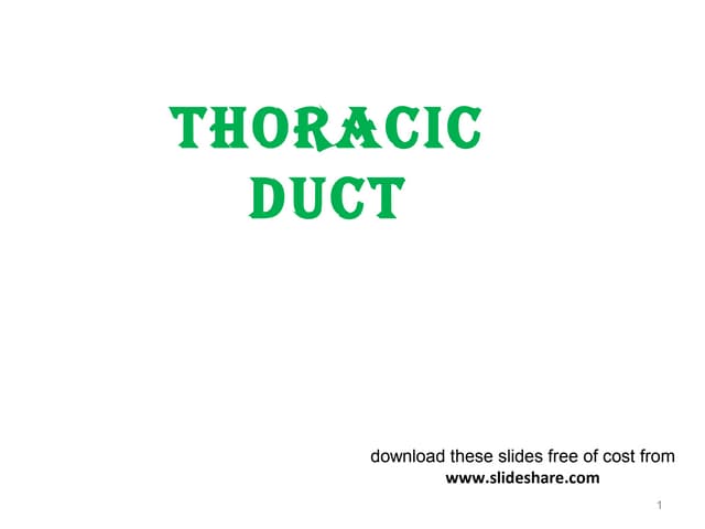 Thoracic ducts | PPTX