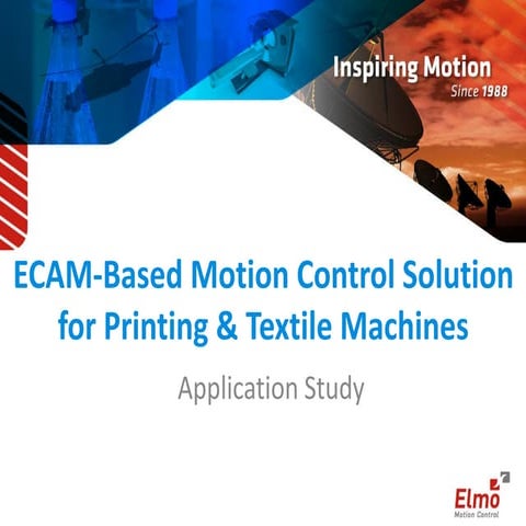 Solution for Industrial Printing & Textile Machines | Elmo Motion ...