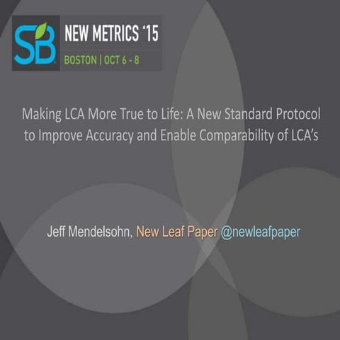 Making LCA More True to Life: A New Standard Protocol to Improve ...