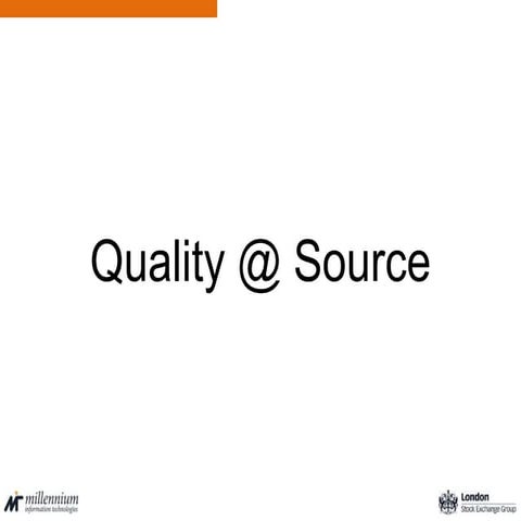 EXTENT-2016: Quality at Source | PPTX
