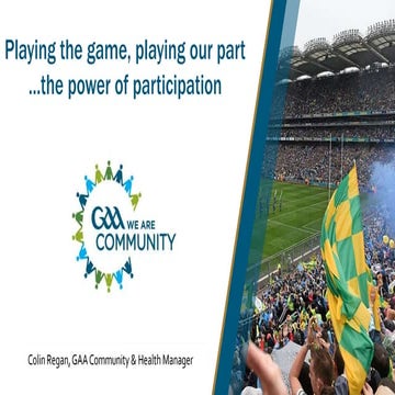 Colin Regan , GAA, Healthy Ireland Council Member | PPTX | Sports