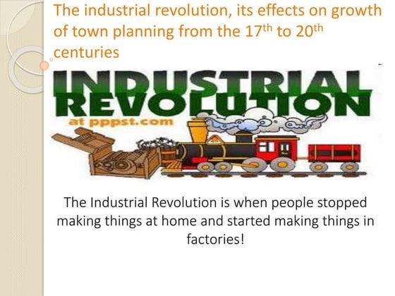Industrial revolution 1760 - 1990 | PPTX